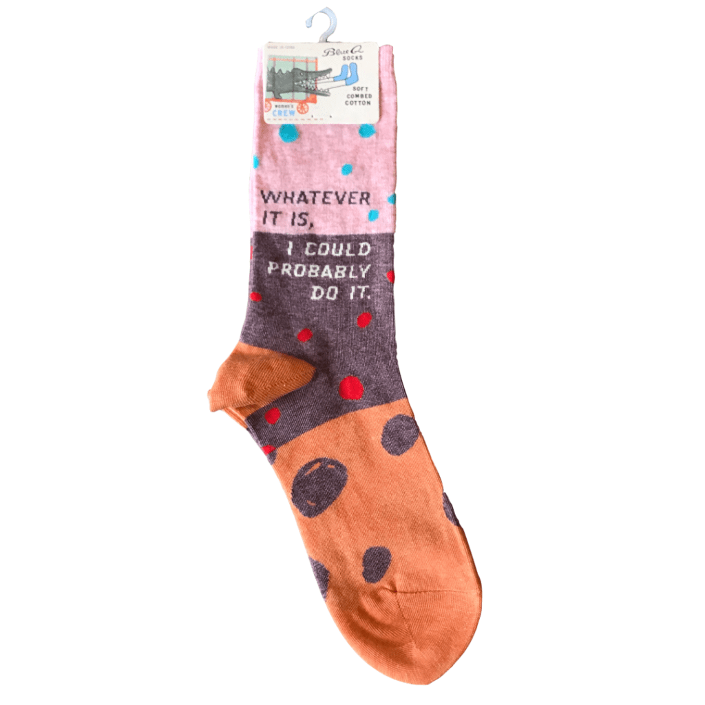 WHATEVER IT IS, I COULD PROBABLY DO IT Women's Crew Socks - Small Mart ...