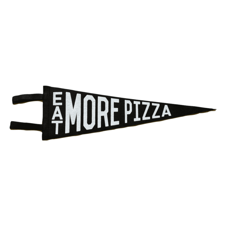 Eat More Pizza Pennant - Small Mart General Mercantile